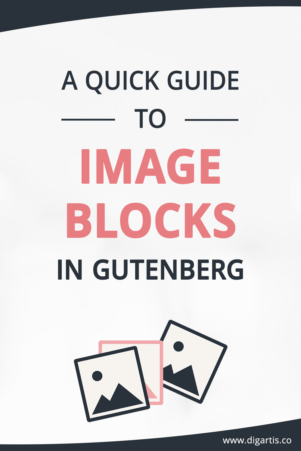 Gutenberg Image Block Tutorial WordPress Digartis